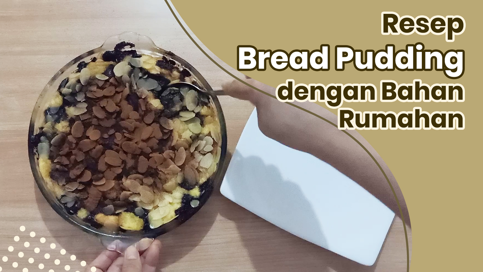Mommies Daily - Resep Bread Pudding dengan Bahan Rumahan